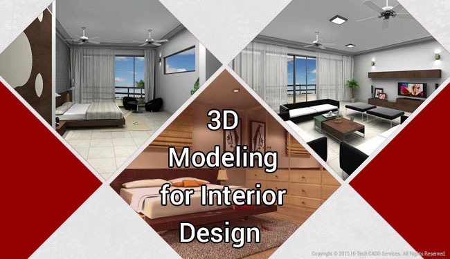 3 Reasons You Need 3D Modeling for Interior Design | Hi-Tech